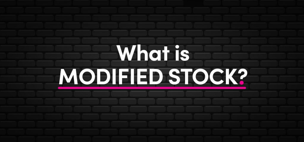 What is modified stock? - Fonehouse